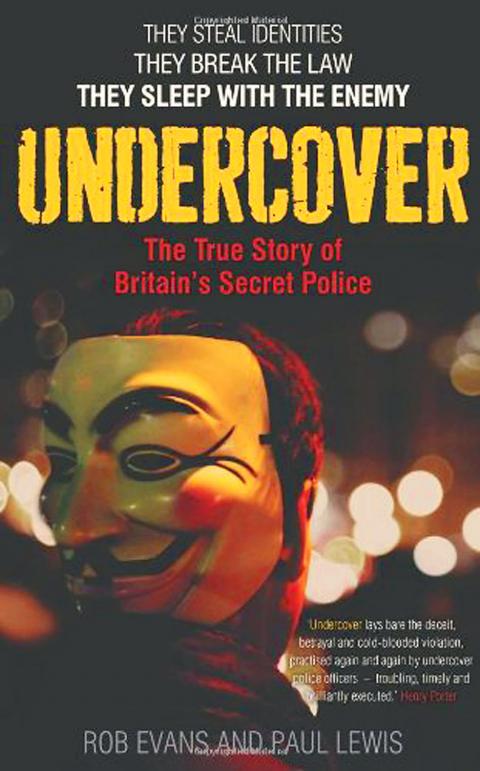 Book review: Undercover: The True Story of Britain’s Secret Police ...