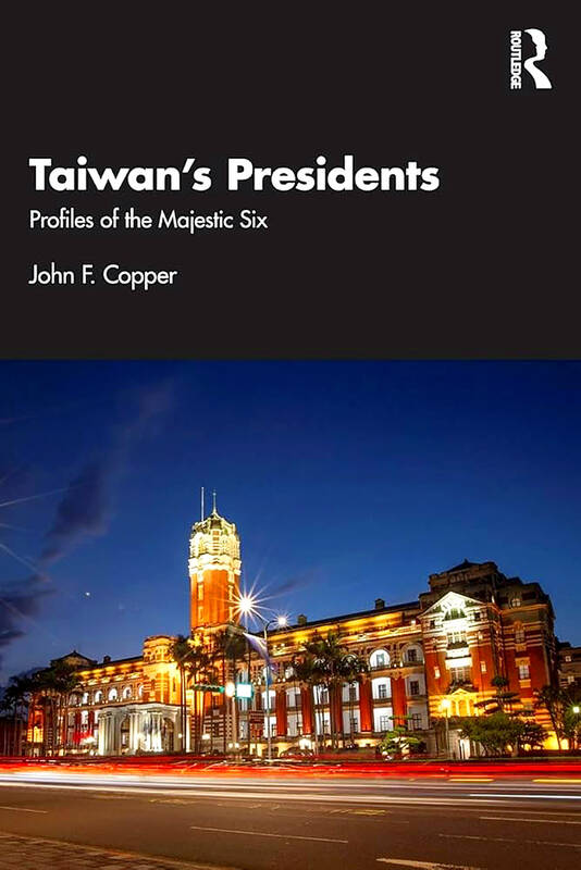 Book review: A majestic travesty about Taiwan’s presidents - Taipei Times